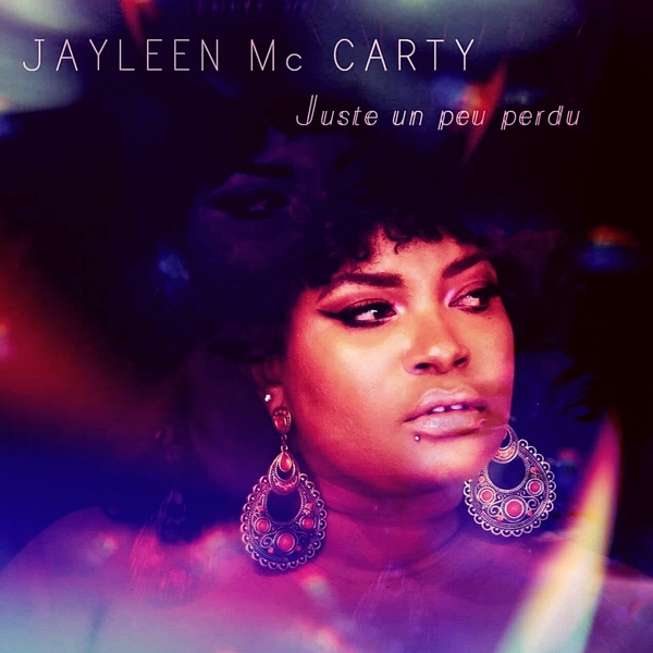 Jayleen Mc Carty - Juste un peu perdu