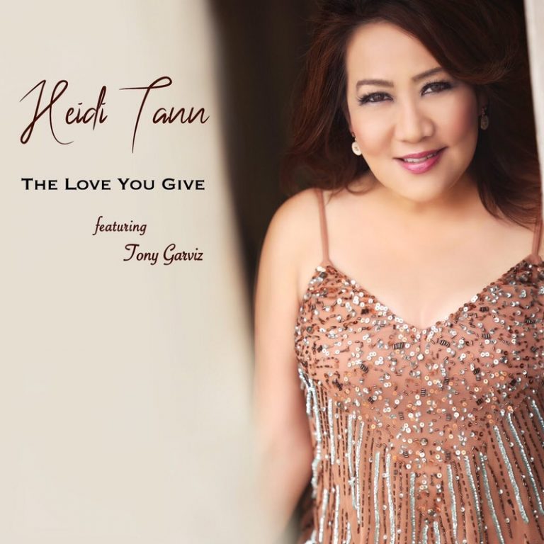 Heidi Tann featuring Tony Garviz - The Love You Give (31 juillet 2021)