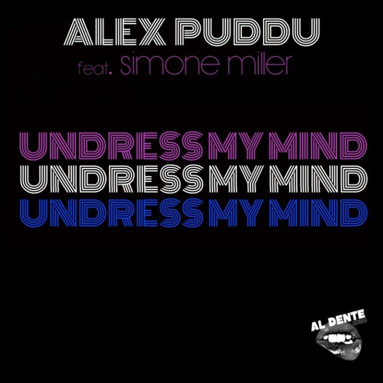 Alex Puddu Feat. Simone Miller - Undress my mind