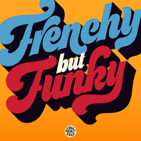 Funky French League - Frenchy But Funky (compilation CD et Vinyle)