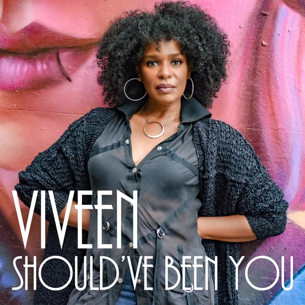 Viveen - Should’ve Been You et Whose Life Is It Anyway