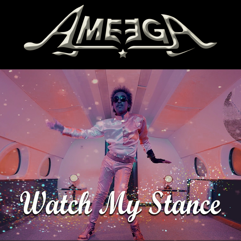 Ameega - Watch My Stance