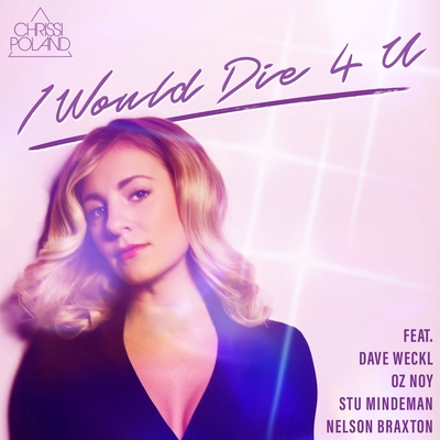 Chrissi Poland - I Would Die 4 U